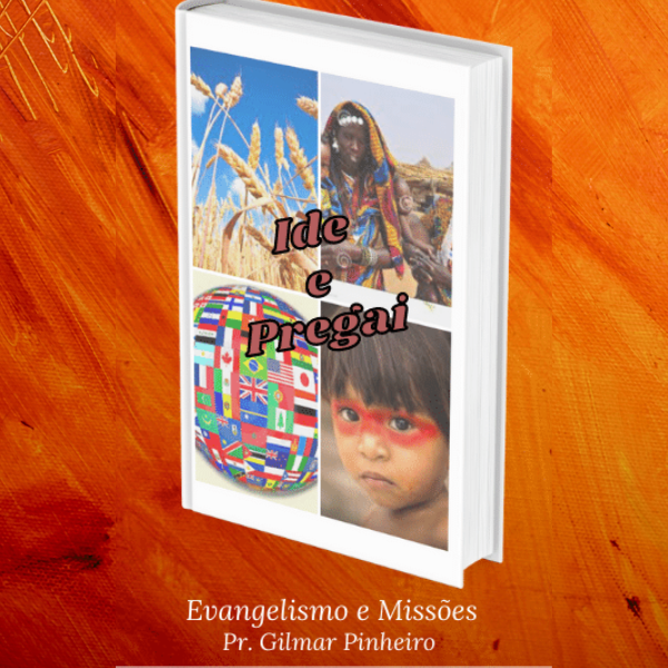 Ide e Pregai Curso de Evangelismo e Missões