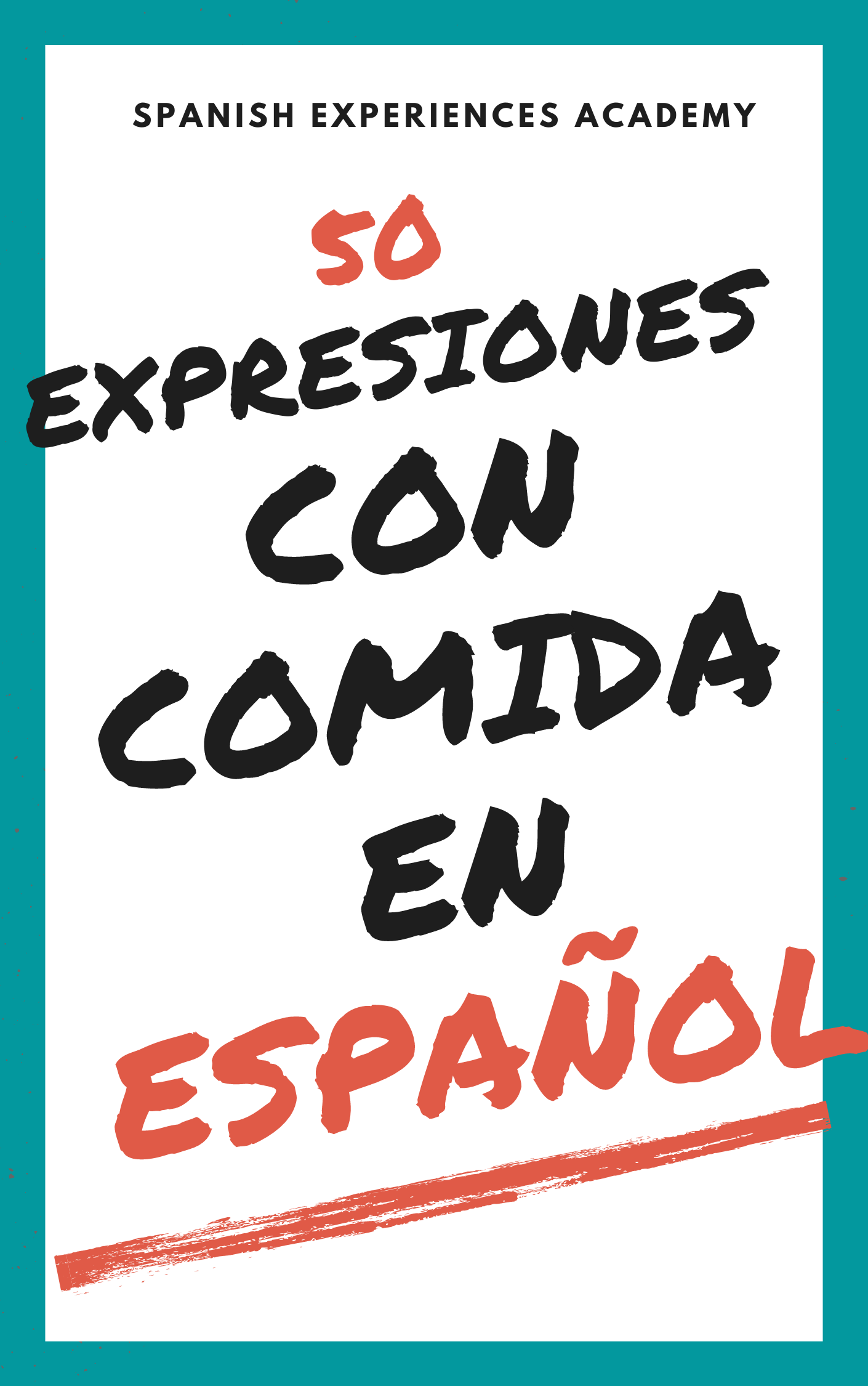 50 EXPRESIONES CON COMIDA EN ESPAÑOL - SE.ACADEMY | Hotmart