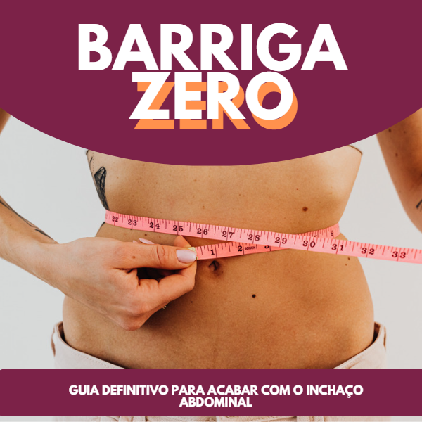 Barriga Zero - Luciene Cristina de Paula Santos | Hotmart