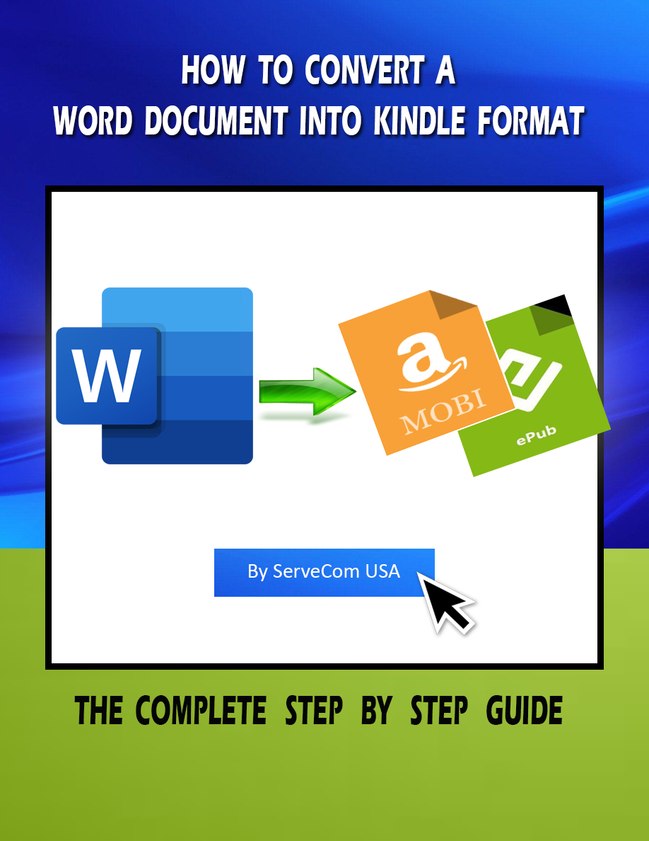 How to Convert a Word Document Into Kindle Format - The Complete Step ...