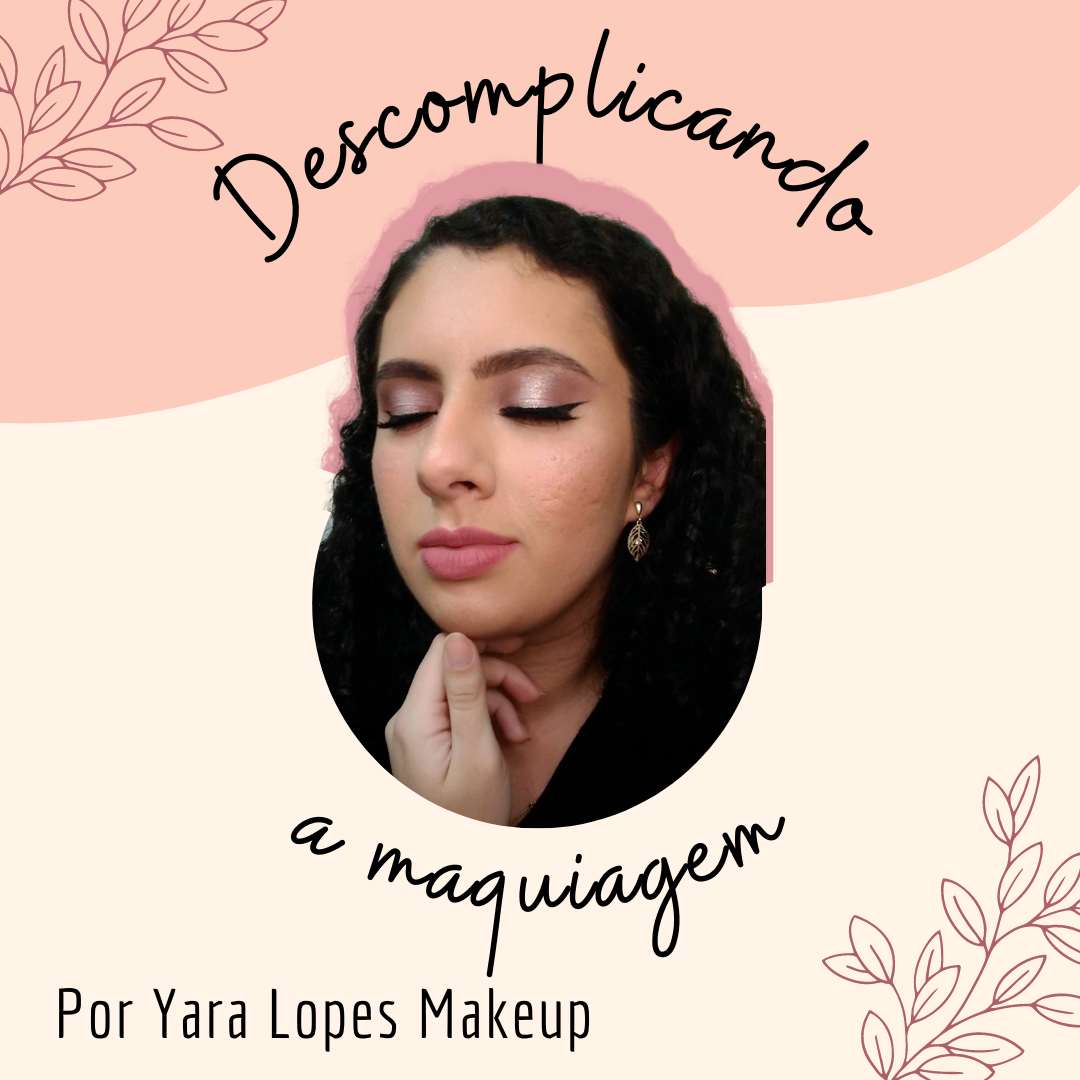 Descomplicando a Automaquiagem - Yara Lopes do Nascimento | Hotmart