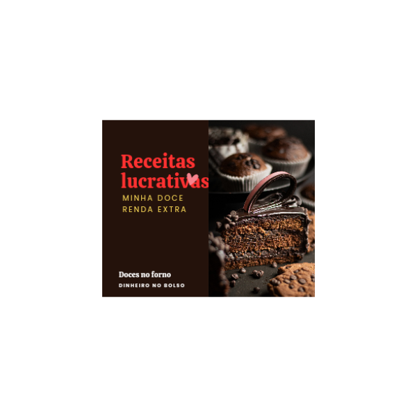 RECEITAS LUCRATIVAS - MINHA DOCE RENDA EXTRA