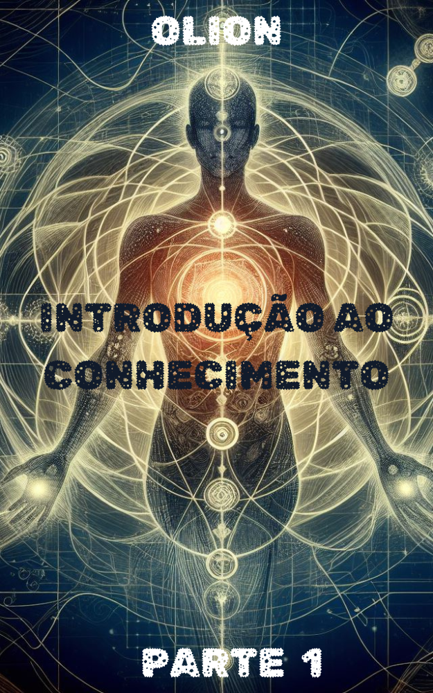 Introdução ao Conhecimento Parte 1 - OLION | Hotmart