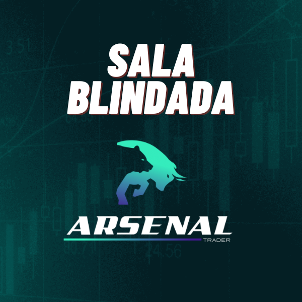 SALA BLINDADA ARSENAL - Arsenal Trader | Hotmart