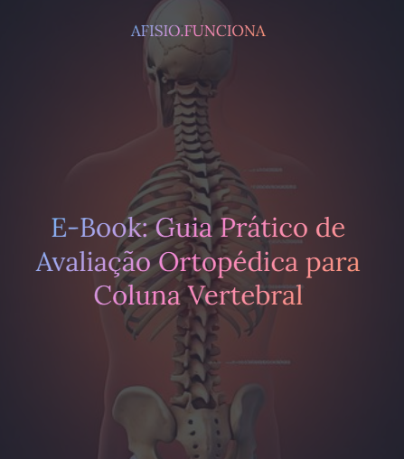 Guia Prático de Avaliação Ortopédica para Coluna Vertebral - Kleyci...