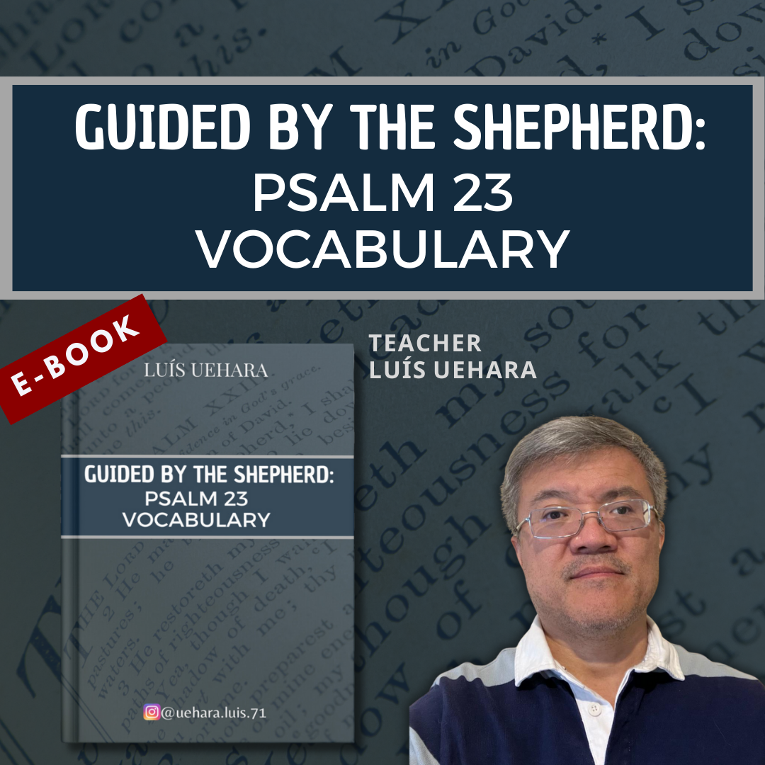 EBOOK - GUIDED BY THE SHEPHERD - PSALM 23 VOCABULARY - LUIS UEHARA...