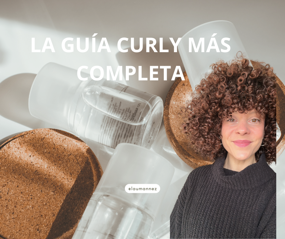 La Guía Curly más completa para aprender a cuidar tus rizos y ondas...