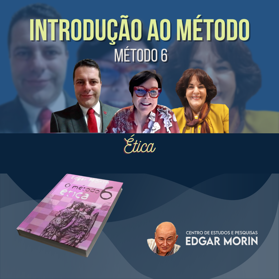 Edgar Morin - O Método - Volume 6 - Ética