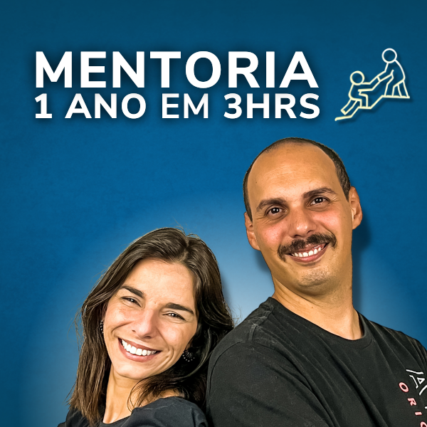 Mentoria 1 ano em 3hrs
