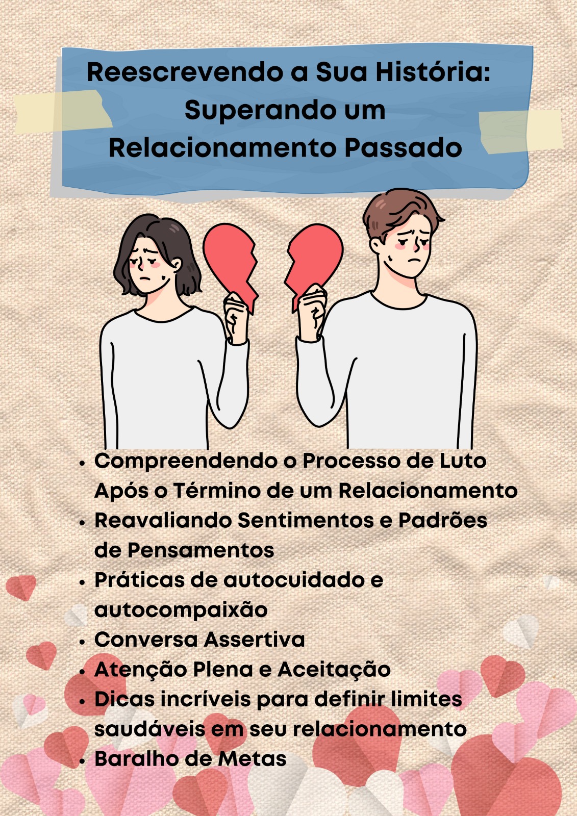 Superando relacionamento passado - Rayana rodrigues da rosa de Oliv...