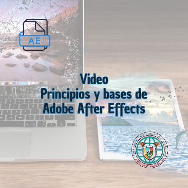 Video - Principios y bases de Adobe After Effects - Alejandro Carra...