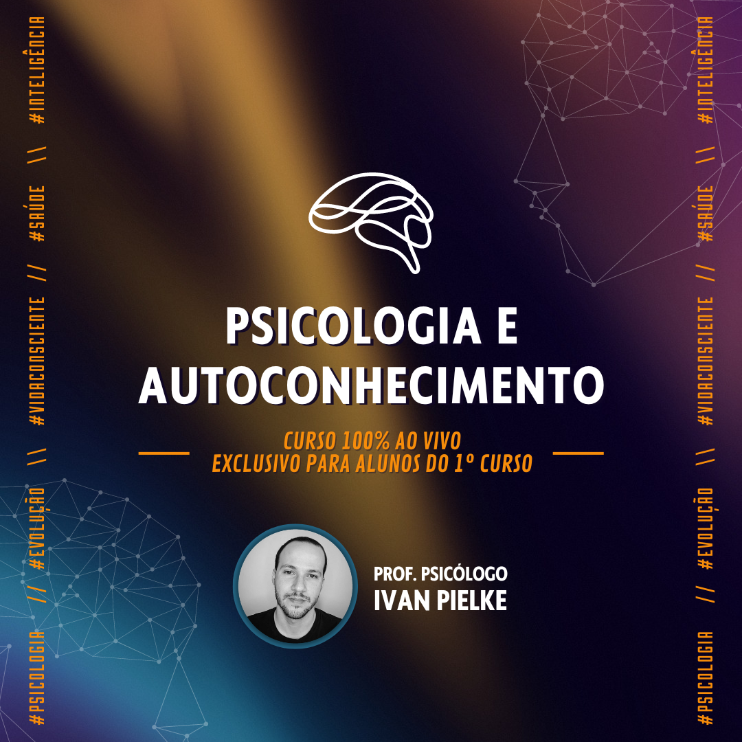 Psicologia e Autoconhecimento - Ivan Oliveira Pielke | Hotmart