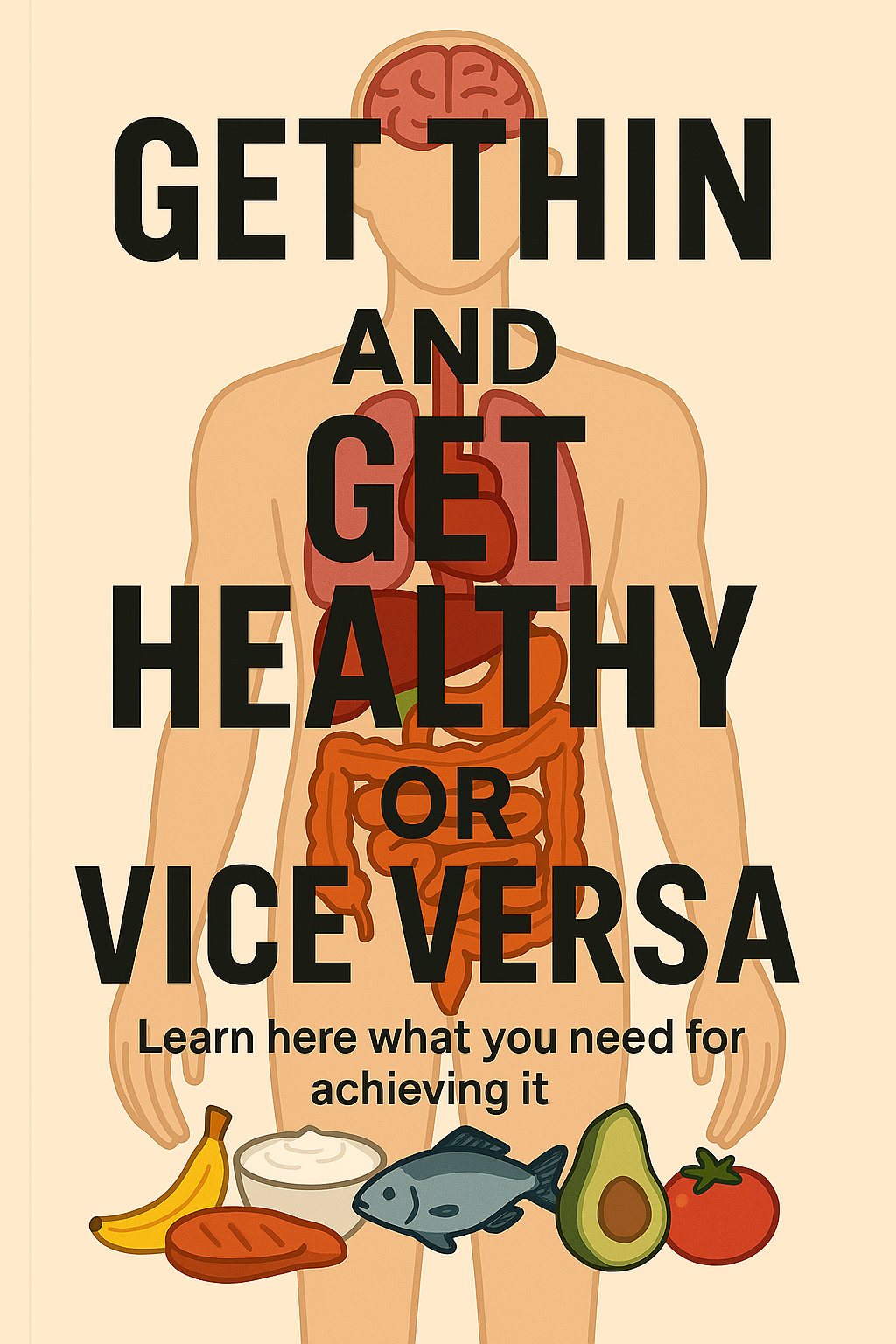 Get thin and get healthy