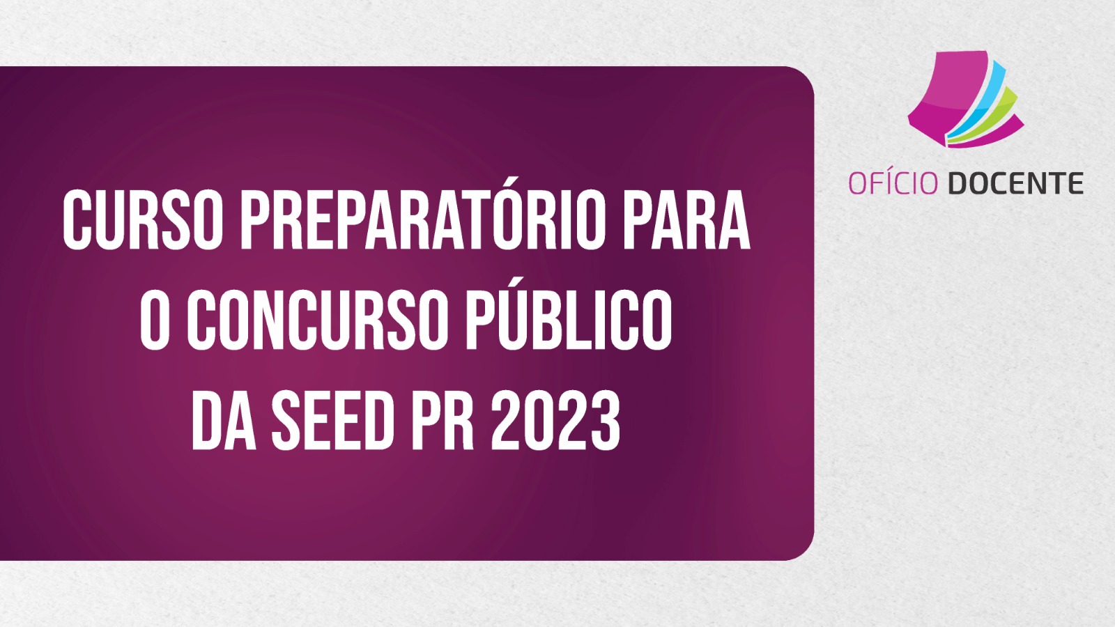 Curso Preparatório para o Concurso SEED PR 2023