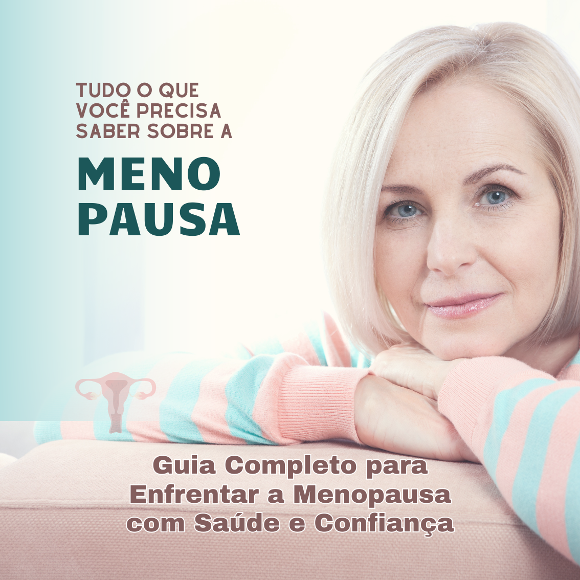 Guia Completo para Enfrentar a Menopausa com Saúde e Confiança - Gd...