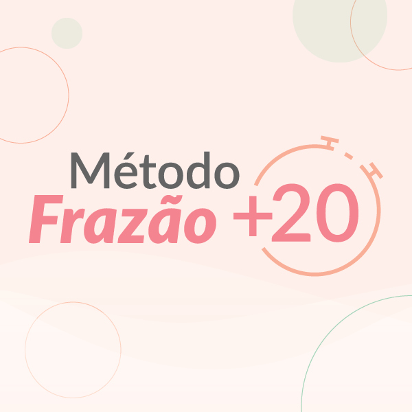 Método FRAZÃO+20 - 1e10 | Hotmart