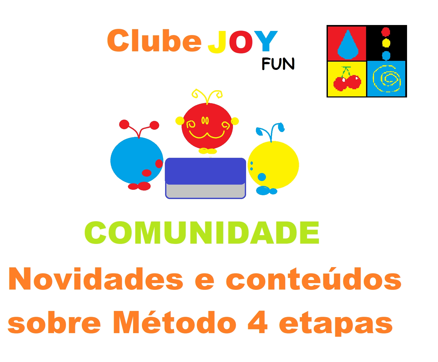 Comunidade Rotina em 4 etapas / Clube Joy fun (com Conteudos sobre ...
