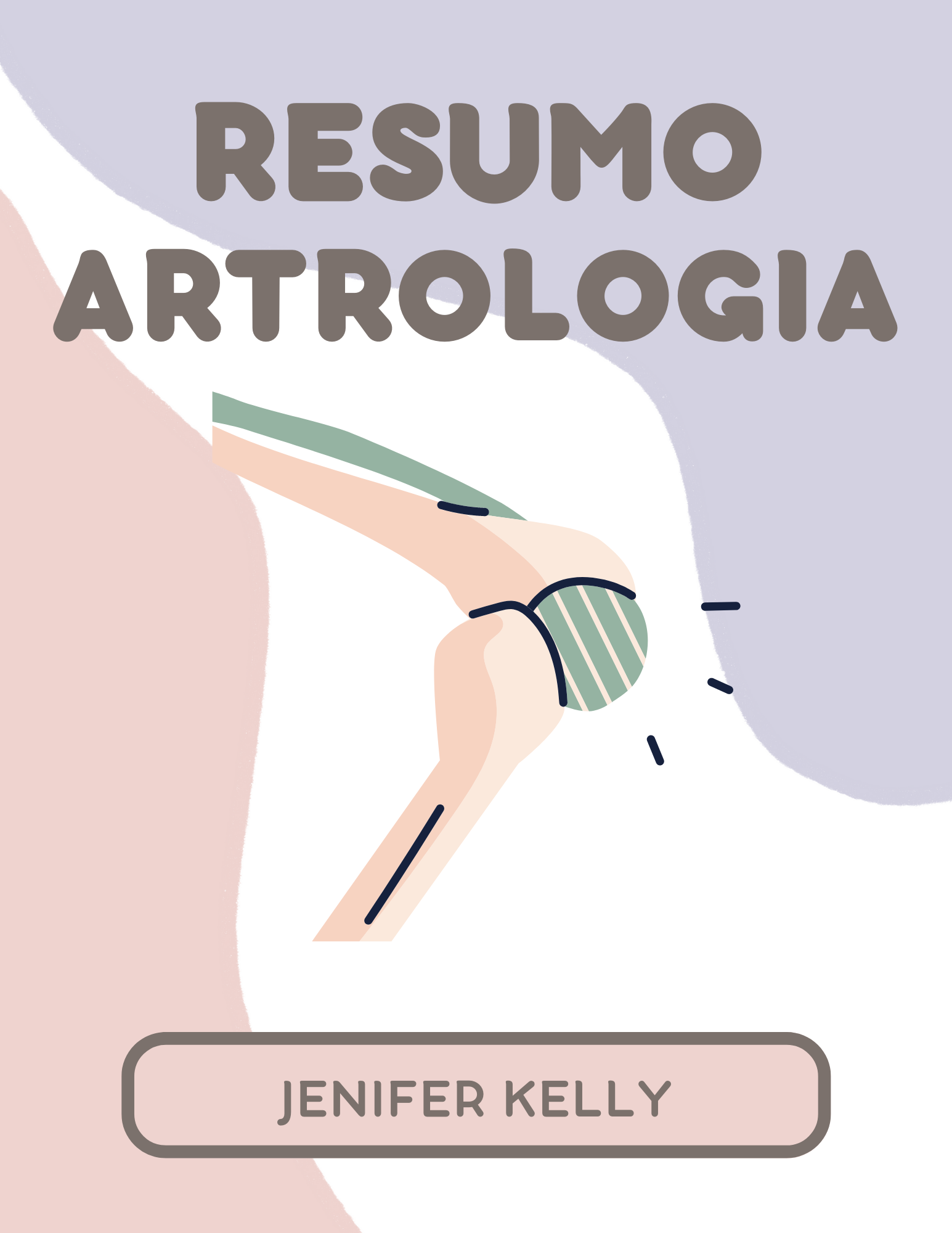 Resumo Artrologia - Jenifer Kelly Rosa de Lima | Hotmart