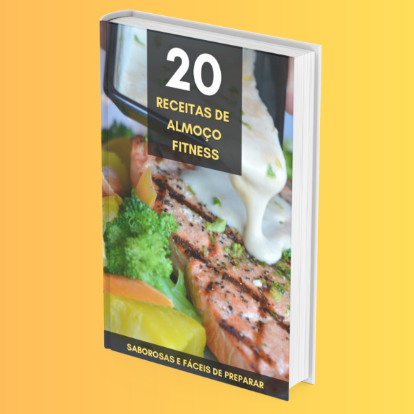 20 Receitas de Almoço Fitness - SkillsDigitais | Hotmart