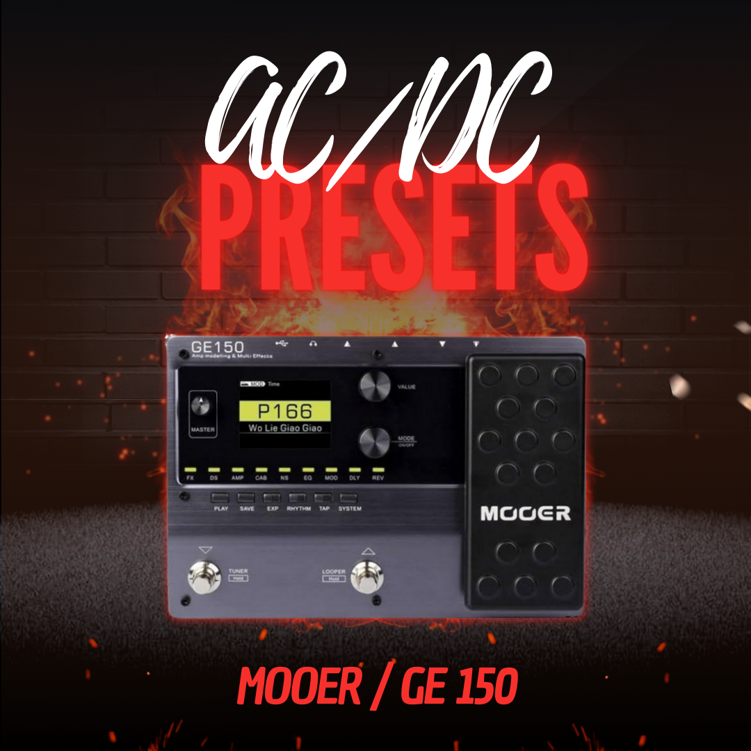 AC/DC sound for Mooer Ge 150 / 07 Presets