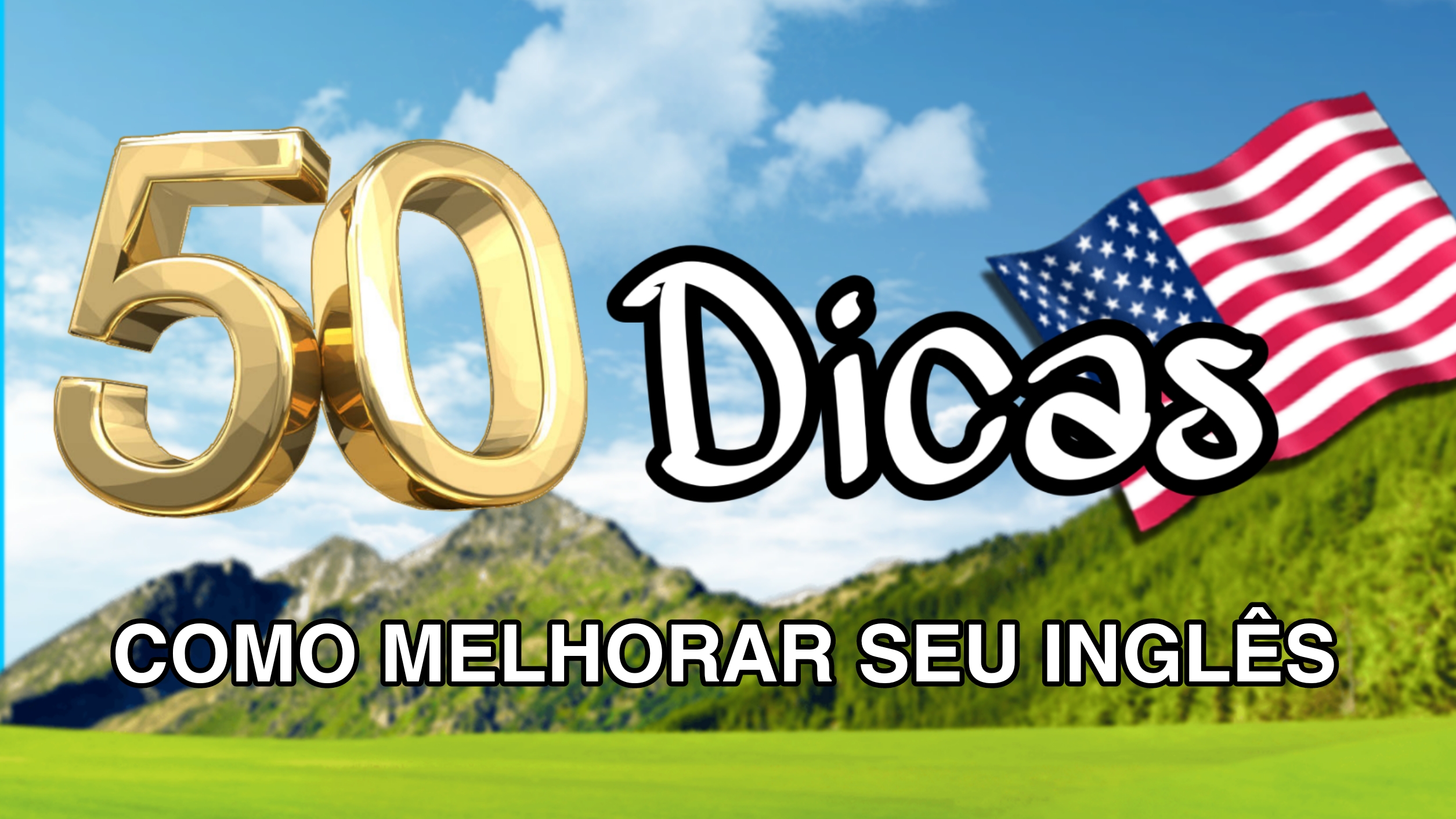 50 dicas para melhorar o seu inglês rapidamente - Talles | Hotmart