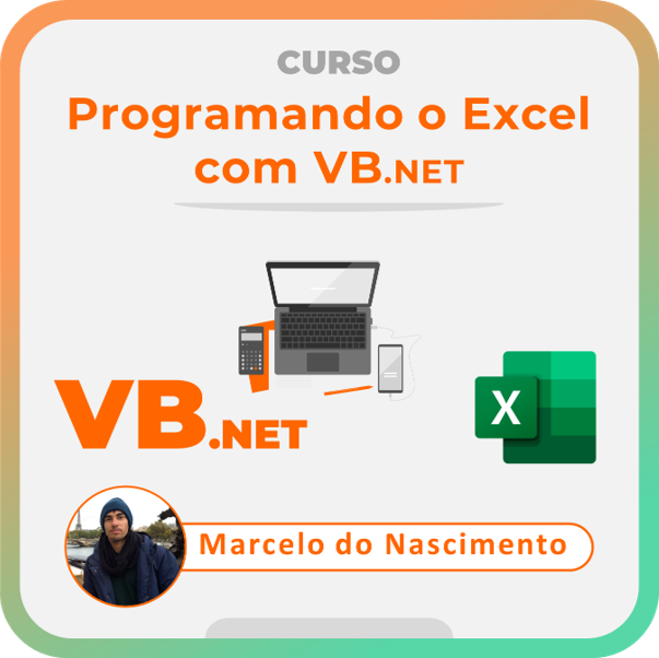 Programando o Excel com VB.NET - Marcelo do Nascimento | Hotmart
