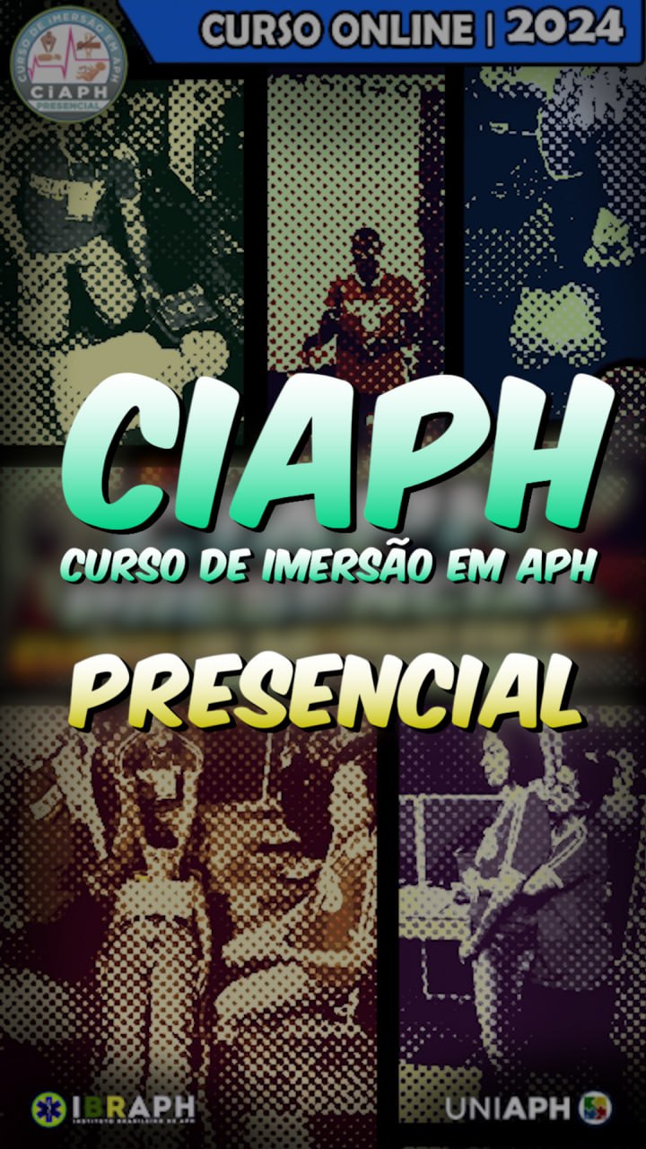 Curso de Imersão ao APH (CiAPH) | Curso Presencial | 2024 - Leonard...
