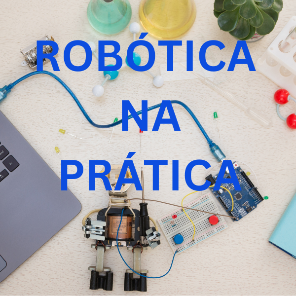 Robótica na prática com Arduino - Valdir Pires | Hotmart