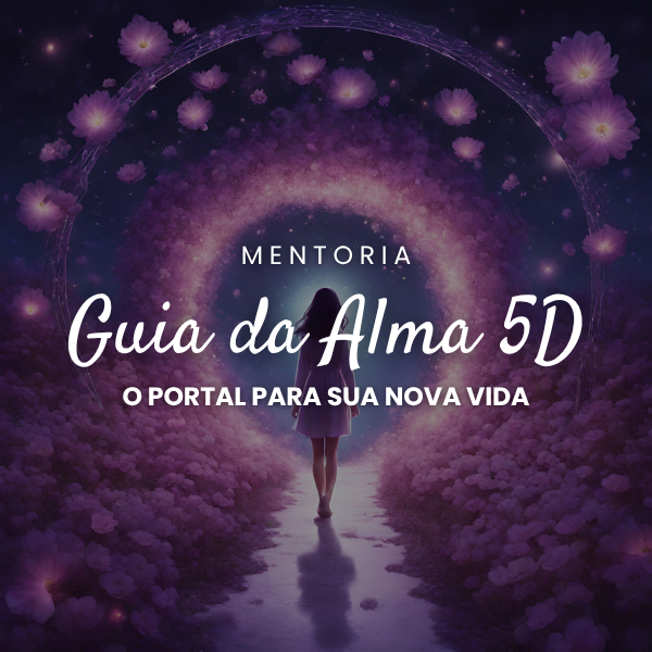 Mentoria Guia da Alma 5D - Louise de David | Hotmart