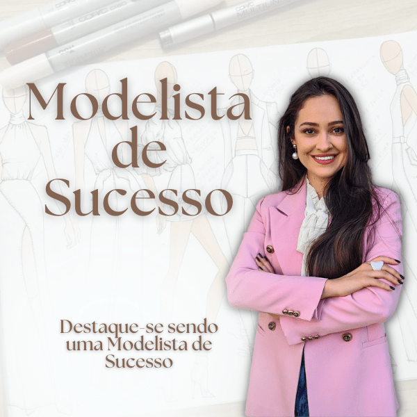 Modelista de Sucesso - Mundo da Gle | Hotmart