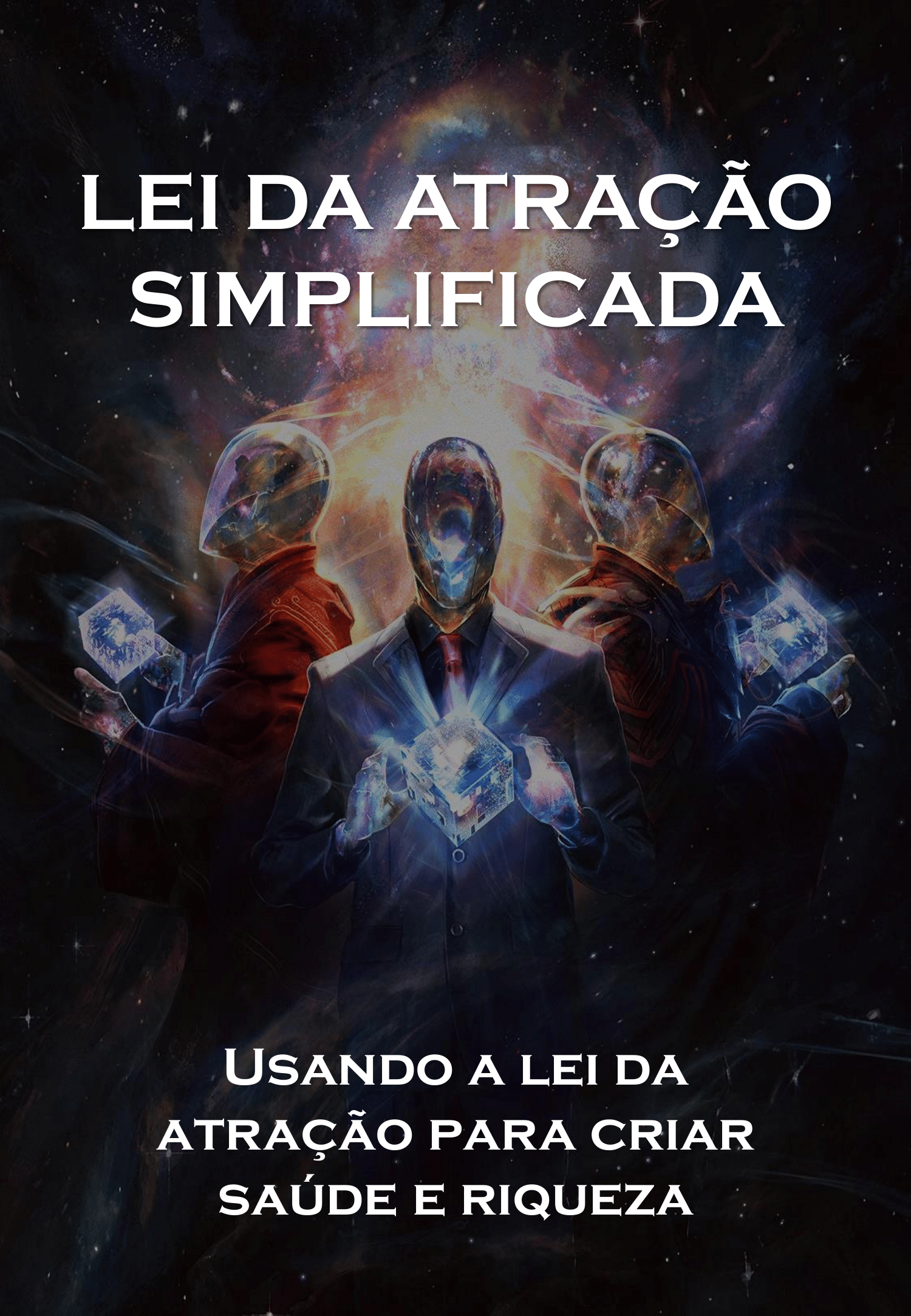 Lei da Atração - Simplificada