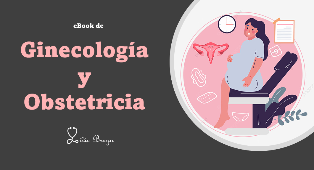 eBook de medicina - Ginecología y Obstetricia - Lídia Braga | Hotmart