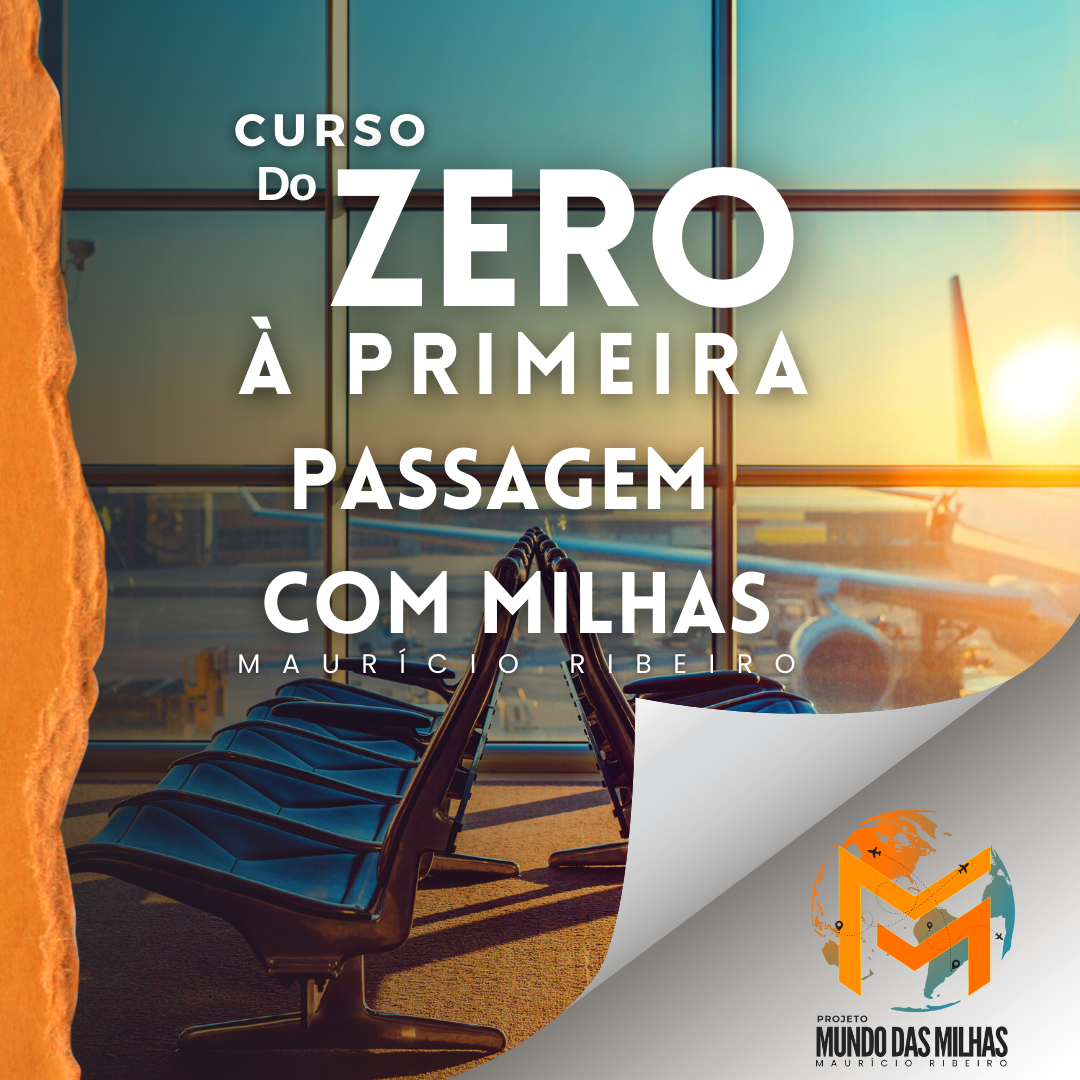 Do Zero à Primeira Passagem com Milhas