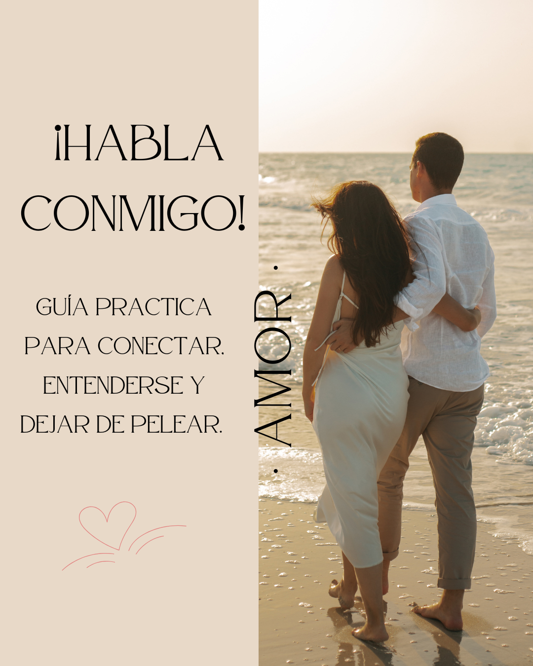 Habla Conmigo: Guía Práctica para Comunicarte Mejor con tu Pareja y...