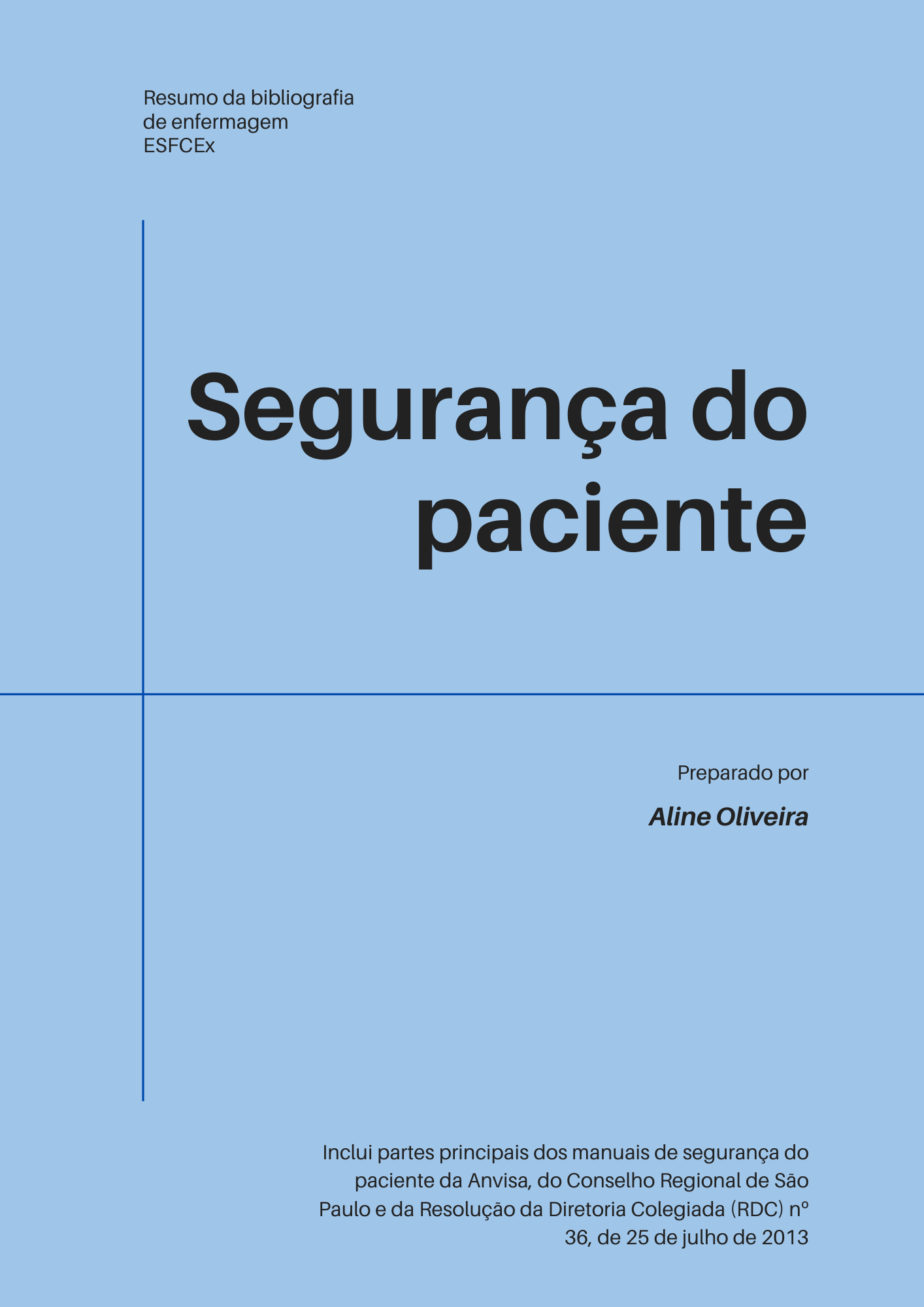 Resumo sobre segurança do paciente - Aline Silva de Oliveira | Hotmart