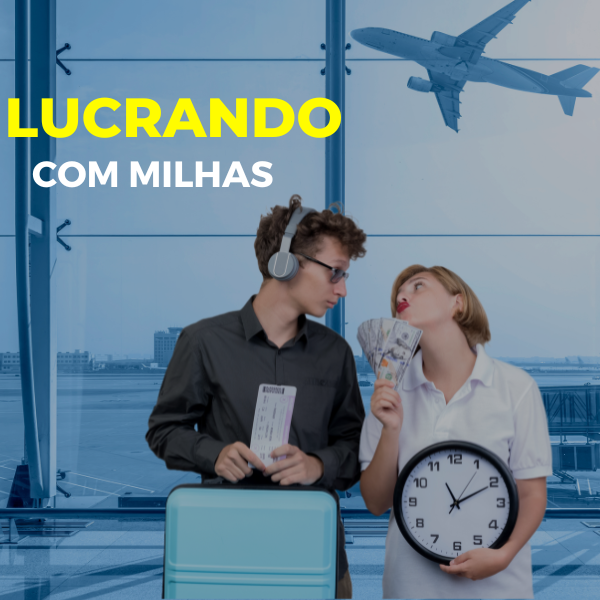 Lucrando com Milhas