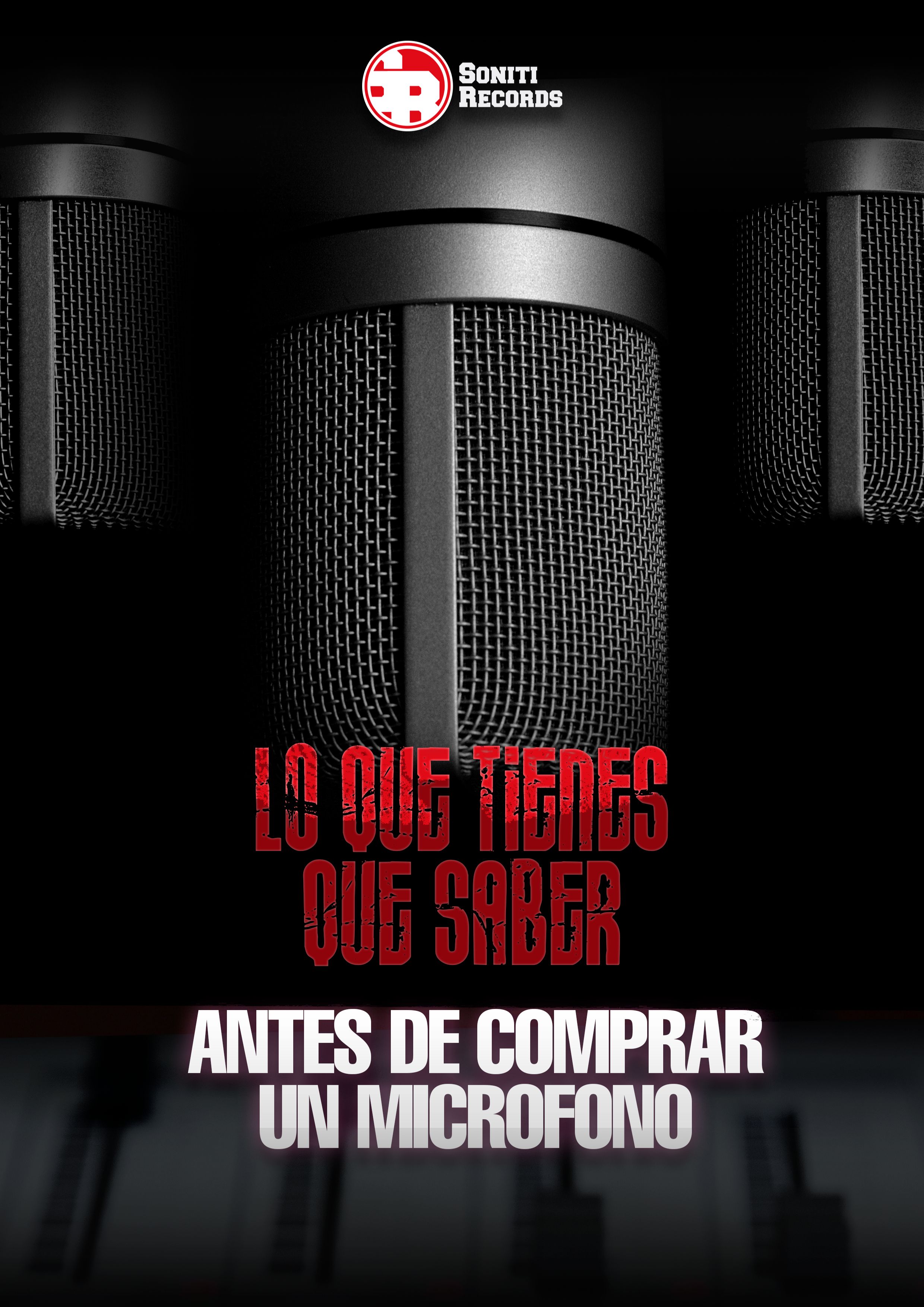 Lo que tienes que saber antes de comprar un Microfono