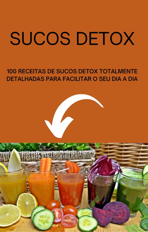 100 RECEITAS DE SUCOS DETOX