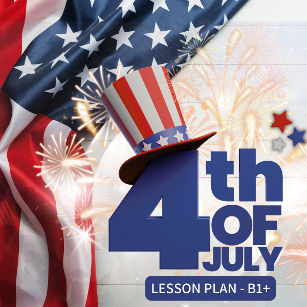 4th of July - Lesson Plan B1+ - Yellow Fox | Hotmart