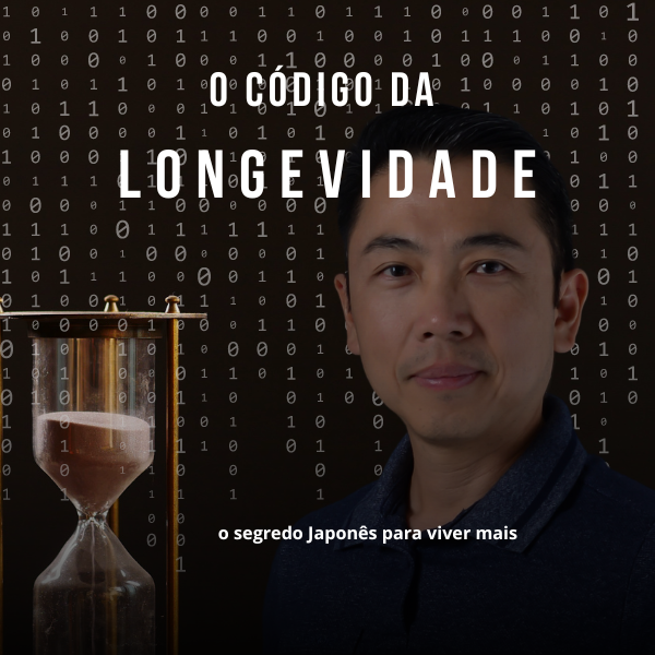 O Código da Longevidade - Dr. Hiroki Shinkai | Hotmart
