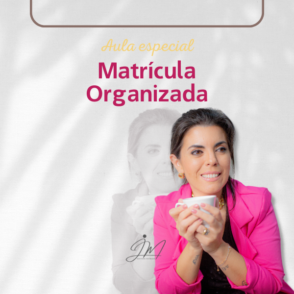 CURSO MATRÍCULA ORGANIZADA