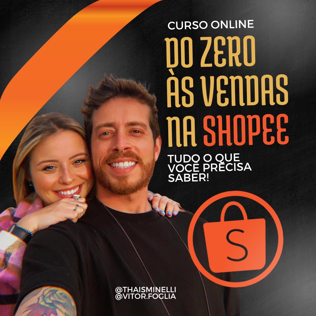 Do Zero às Vendas na Shopee - Thais e Vitor | Hotmart