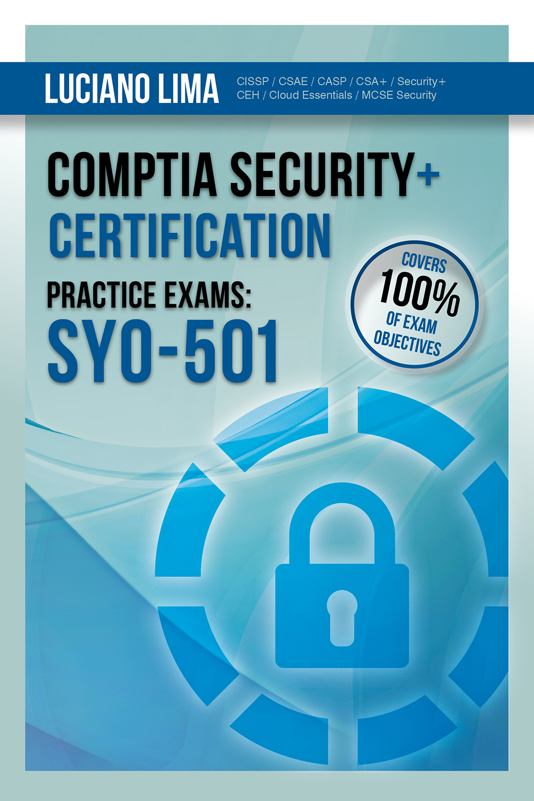 CompTIA Security+ SY0-501 Certification Practice Exams (English Version)