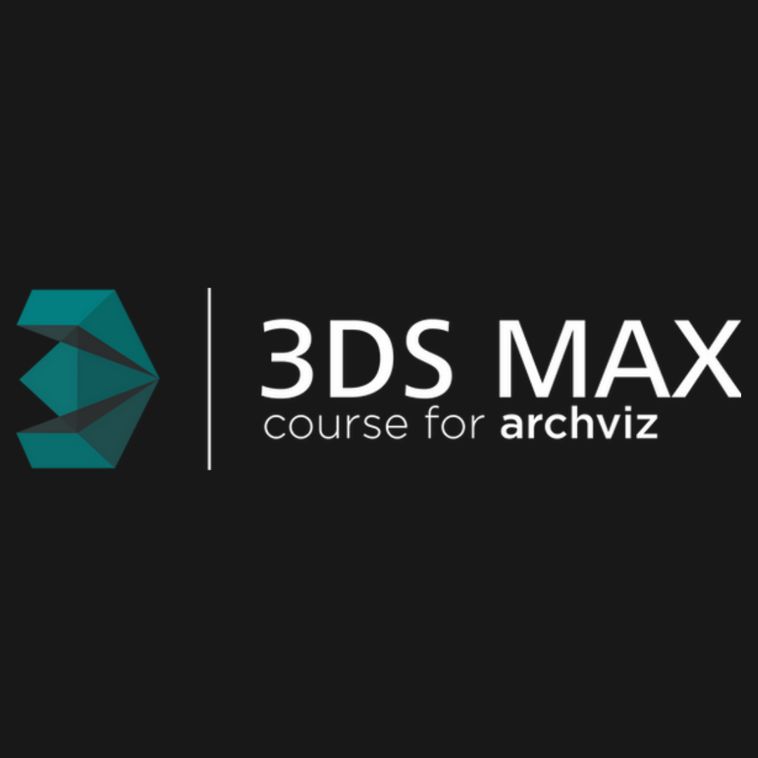 05 - 3Ds Max for Archviz [BR]