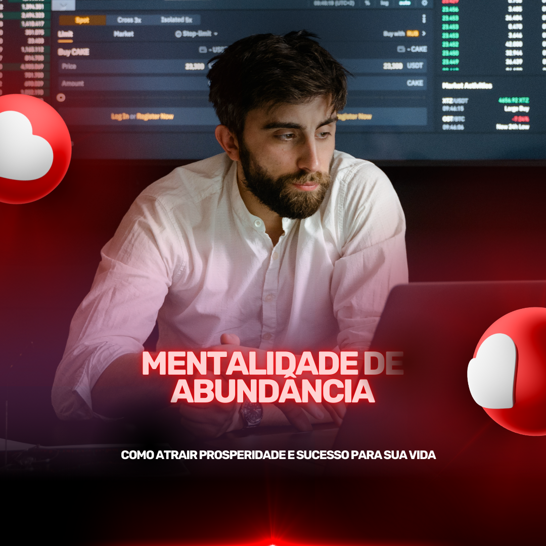 Mentalidade de Abundância: Como Atrair Prosperidade e Sucesso para ...