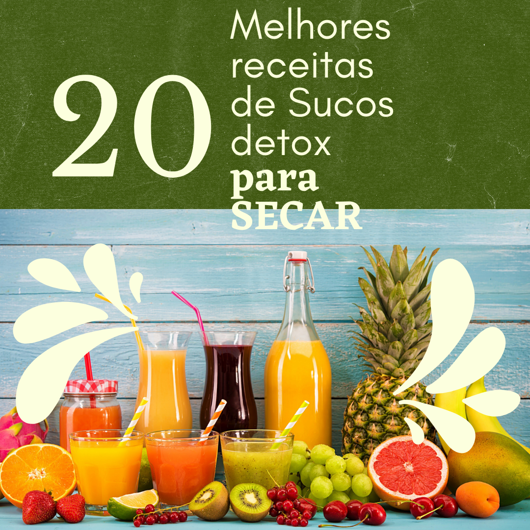 20 Melhores receitas de Suco Detox para SECAR - Elenilza de Oliveir...