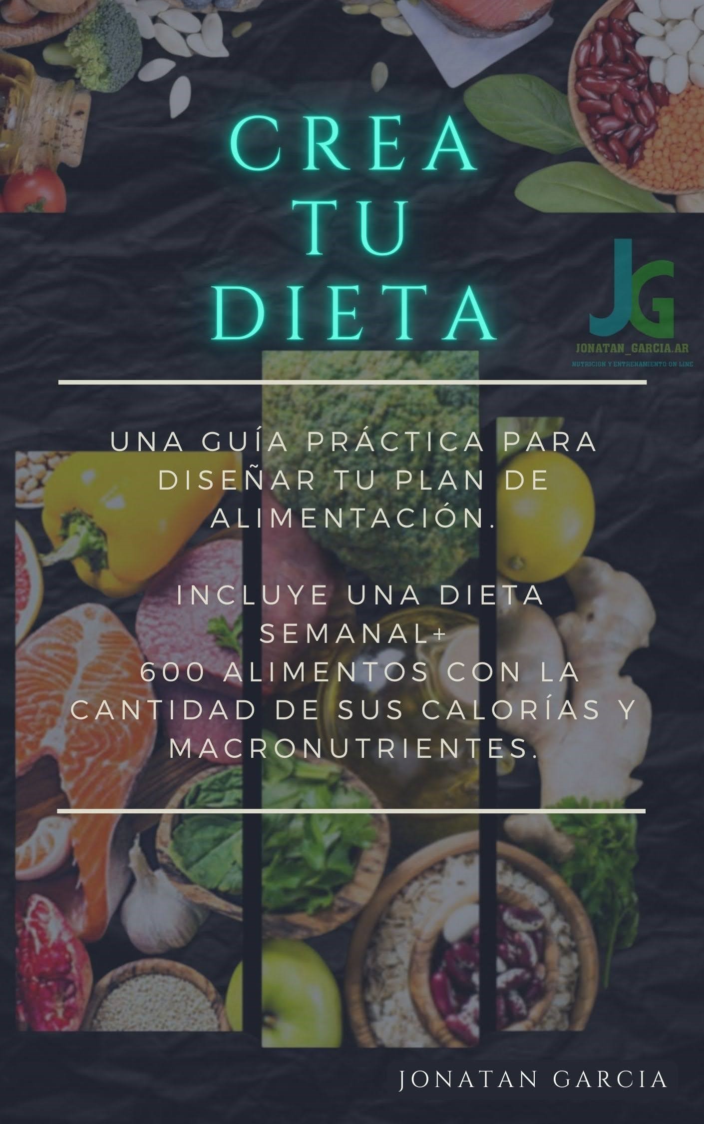 crea tu dieta - jonatan horacio garcia | Hotmart
