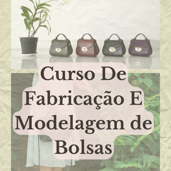 Curso De Fabricação De Bolsas De Couro E Sintéticos - Tiago Santos ...