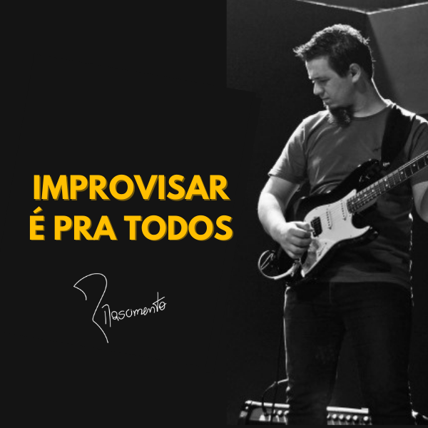 Improvisar é pra Todos