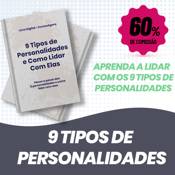 9 tipos de personalidades e como lidar com elas